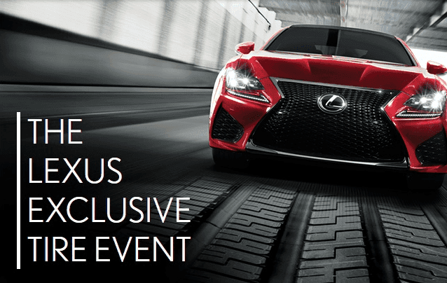 THE LEXUS EXCLUSIVE TIRE EVENT | Lexus of Northborough
