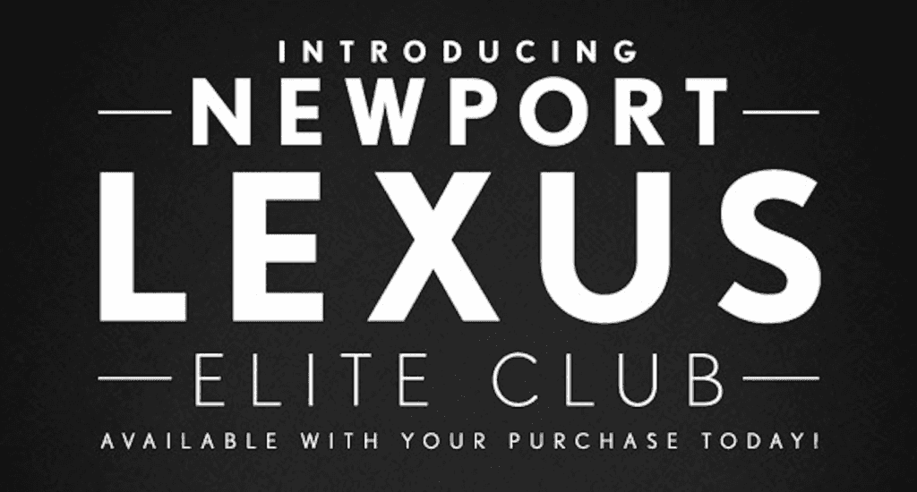 Newport Lexus Elite Club | Newport Lexus